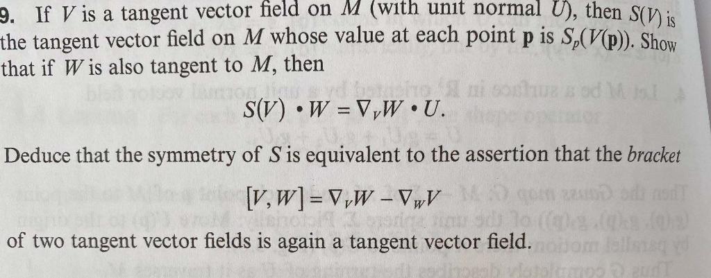Solved 9. If V is a tangent vector field on M (with unit | Chegg.com