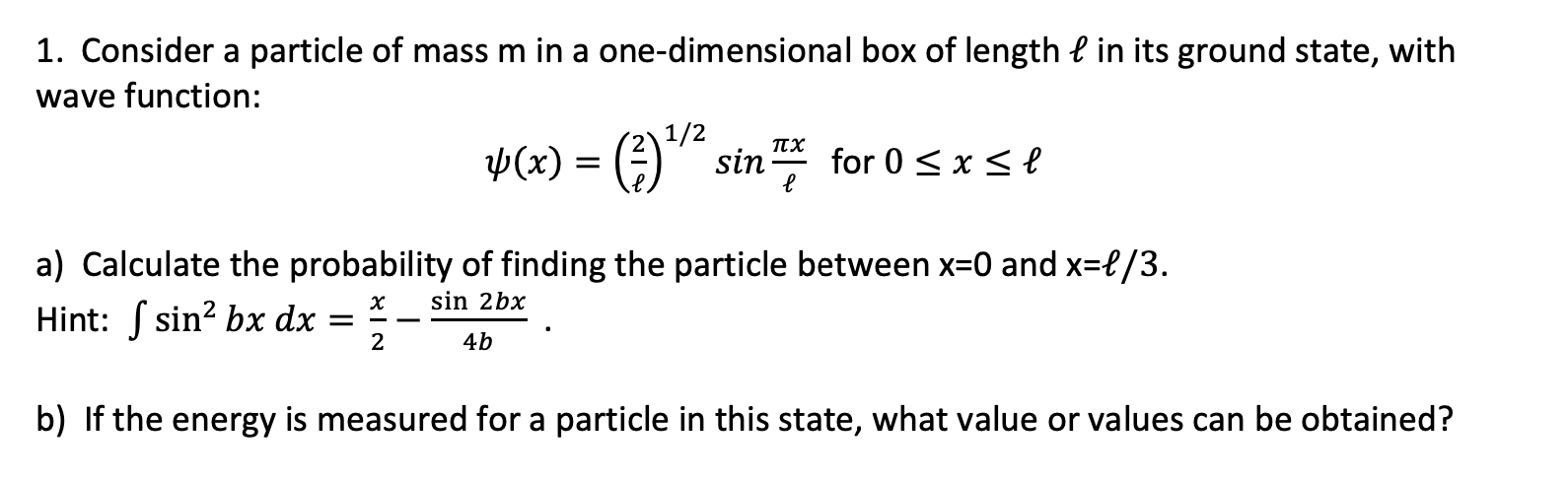 Solved 1. Consider a particle of mass m in a one-dimensional | Chegg.com