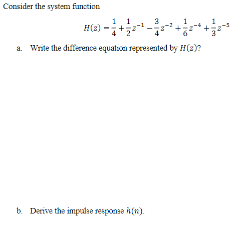 Solved Consider the system function | Chegg.com