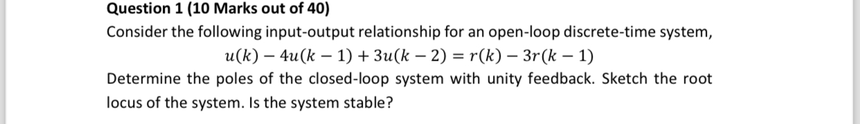 Solved Question 1 (10 ﻿Marks out of 40)Consider the | Chegg.com