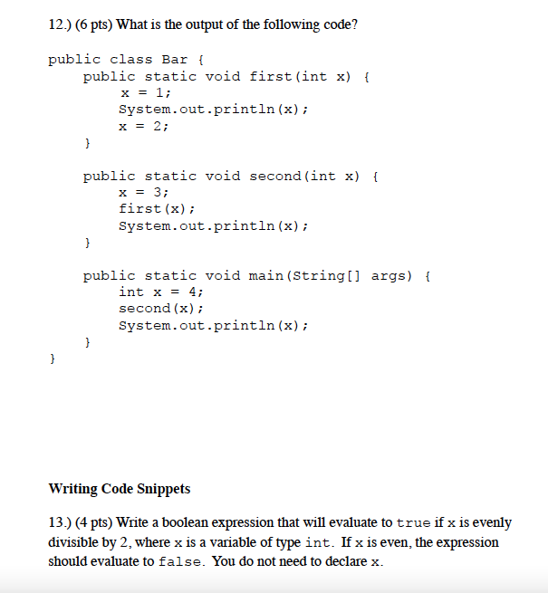 Solved 12.) (6 pts) What is the output of the following | Chegg.com