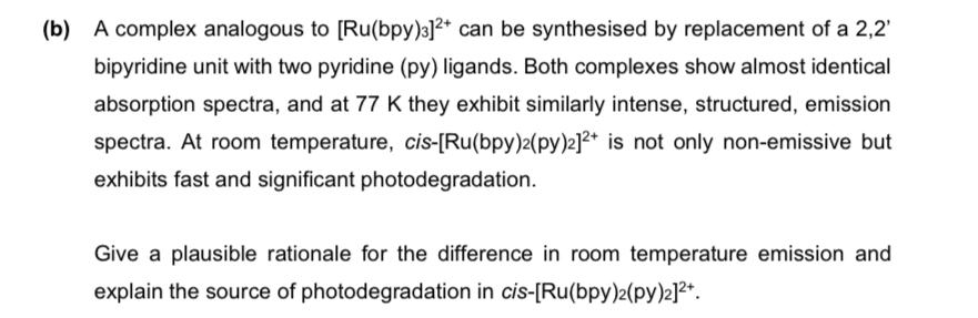 Solved (b) ﻿A complex analogous to [Ru(bpy)3]2+ ﻿can be | Chegg.com