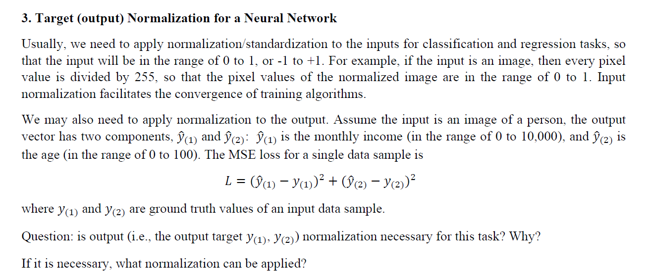 Solved 3. Target (output) Normalization for a Neural Network | Chegg.com