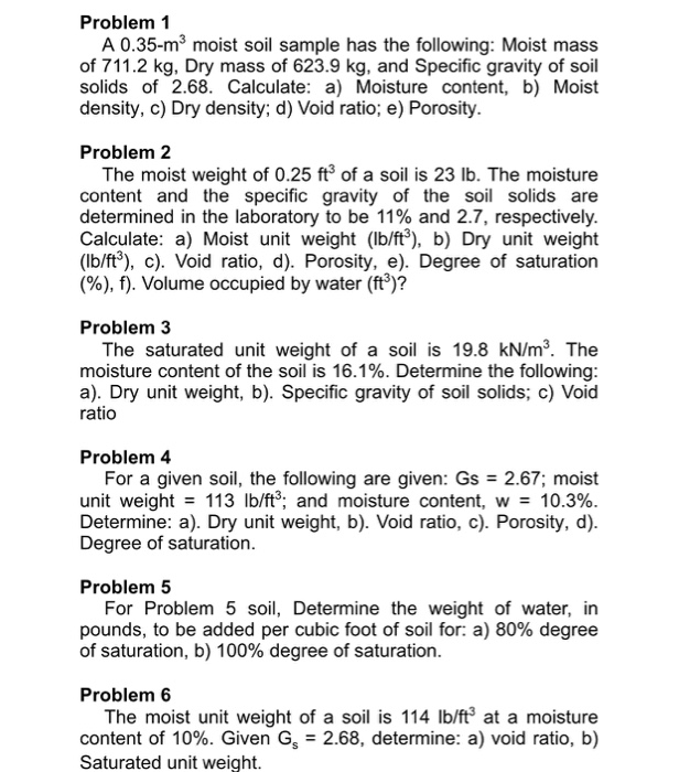 Solved Problem1 A 0.35-m3 moist soil sample has the | Chegg.com