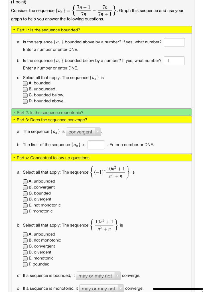 Solved (1 point) 7n + 1 7n Consider the sequence {an) = 7n | Chegg.com