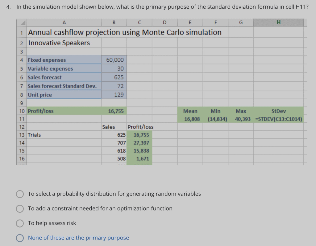 Solved 4. In the simulation model shown below, what is the | Chegg.com
