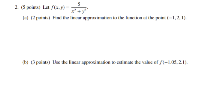 Solved 2. (5 points) Let f(x,y)=x2+y25. (a) ( 2 points) Find | Chegg.com Solved 2. (5 points) Let f(x,y)=x2+y25. (a) ( 2 points) Find | Chegg.com