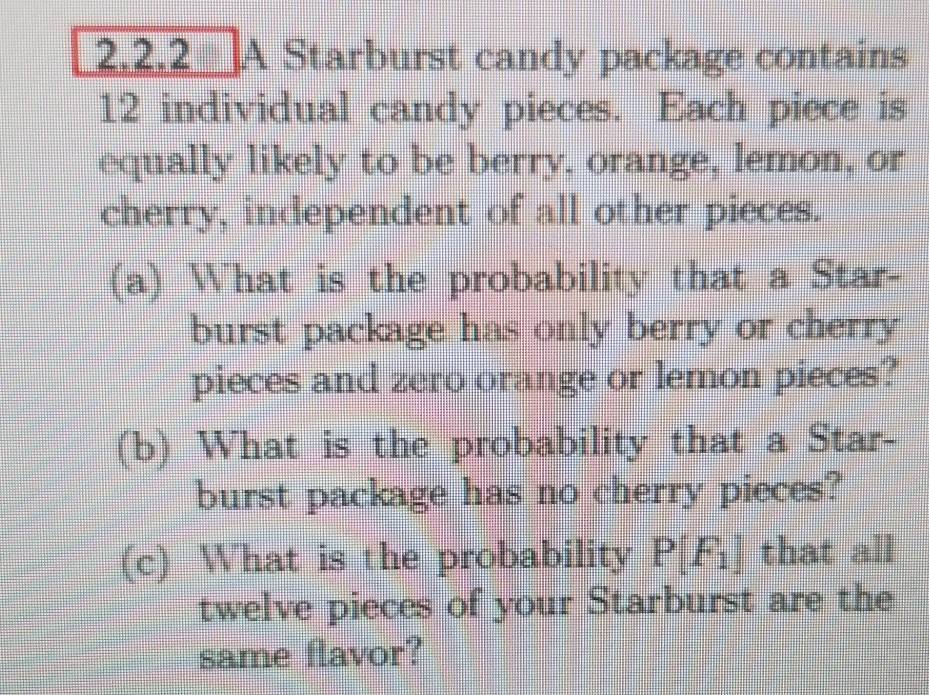 Solved 2_JA Starburst candy package contains 12 individual | Chegg.com