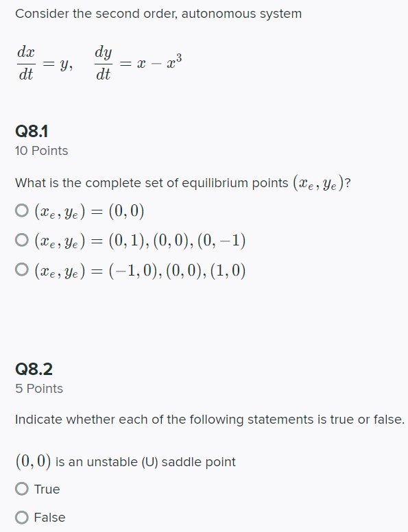 Solved Consider the second order, autonomous system dx dt Y, | Chegg.com