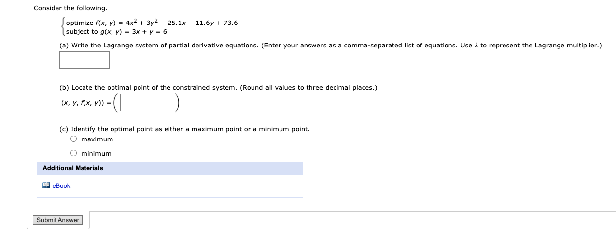 Solved Consider the following. optimize f(x,y) = 4x2 + 3y2 – | Chegg.com