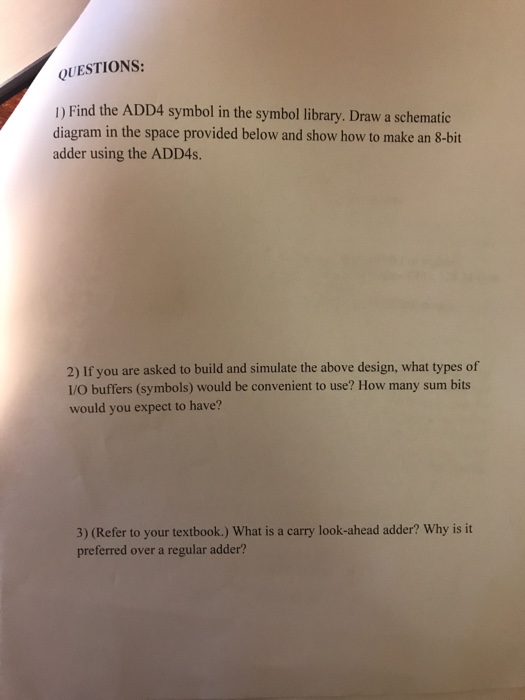 Solved QUESTIONS: 1) Find the ADD4 symbol in the symbol | Chegg.com