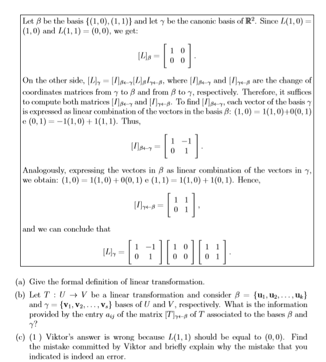 Solved 4. To the question "Let L: R2 + R2 be a linear | Chegg.com