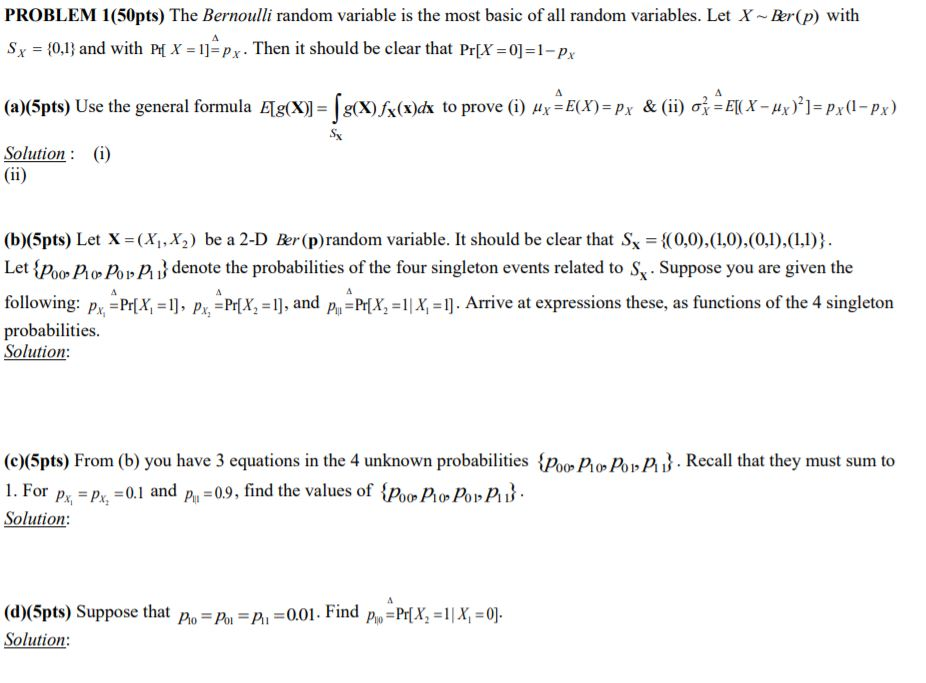 PROBLEM 1(50pts) The Bernoulli random variable is the | Chegg.com