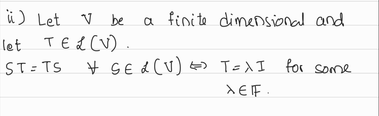Solved ii) ﻿Let v ﻿be a finite dimensional andlet | Chegg.com
