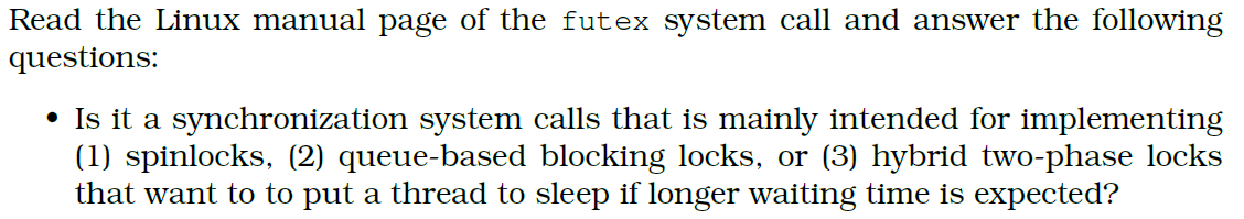 Solved Read the Linux manual page of the futex system call | Chegg.com