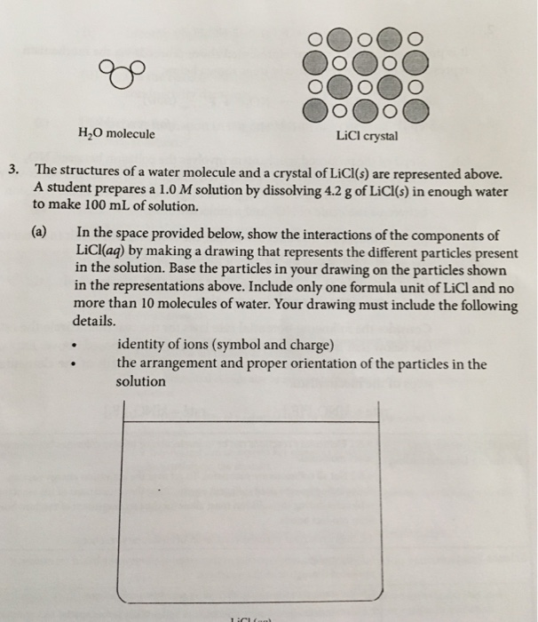 Solved H20 molecule LiCI crystal The structures of a water | Chegg.com