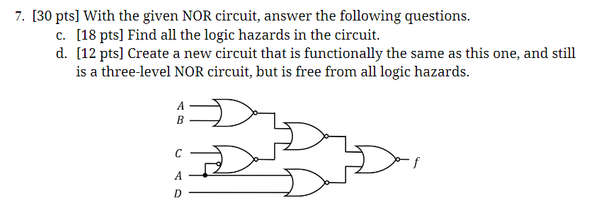 Solved 7. [30 pts] With the given NOR circuit, answer the | Chegg.com