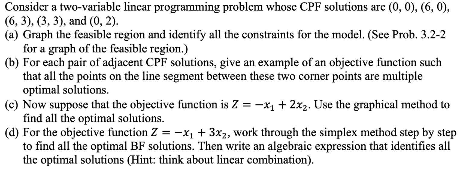 Solved Consider a two-variable linear programming problem | Chegg.com