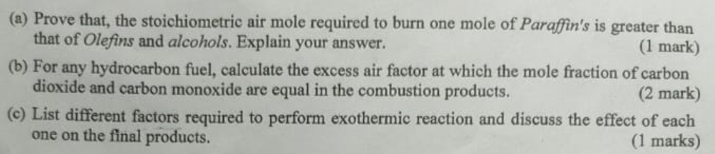 Solved (a) Prove that, the stoichiometric air mole required | Chegg.com