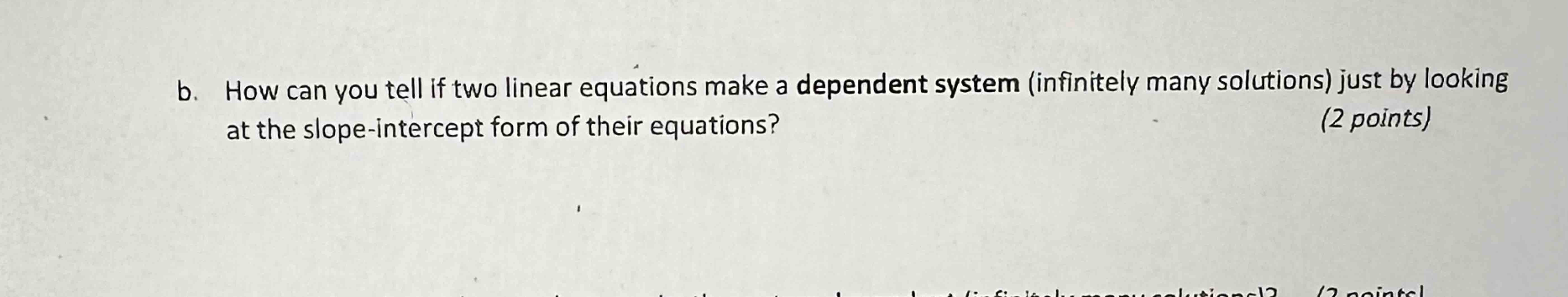 Solved b. ﻿How can you tell if two linear equations make a | Chegg.com