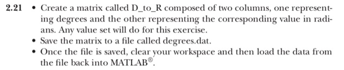 Solved 2.21 Create a matrix called D_ to R composed of two | Chegg.com