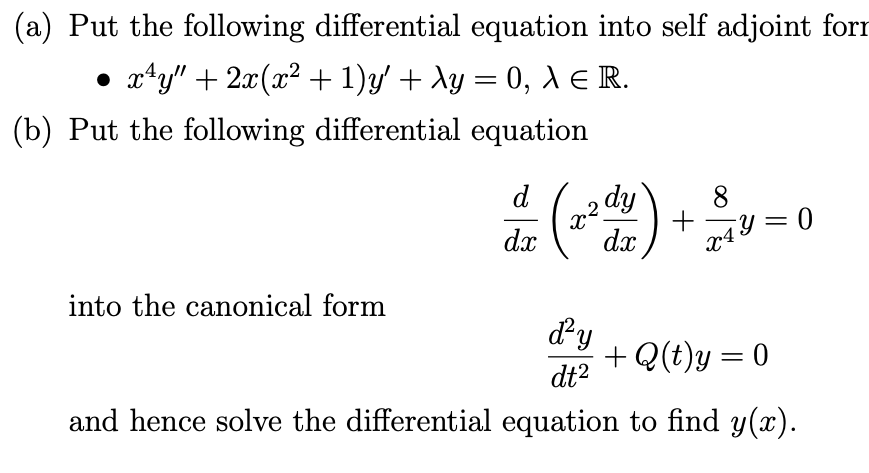 (a) Put the following differential equation into self | Chegg.com
