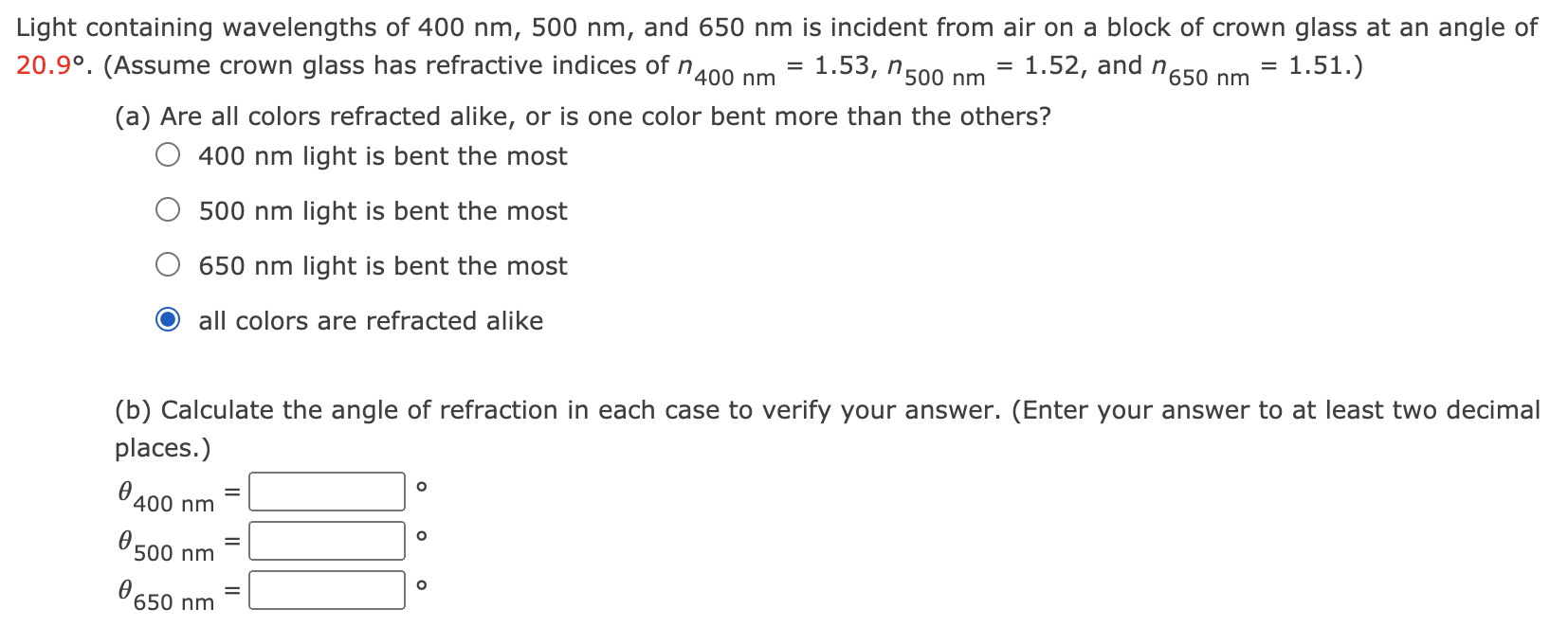 Solved Light containing wavelengths of 400 nm, 500 nm, and | Chegg.com