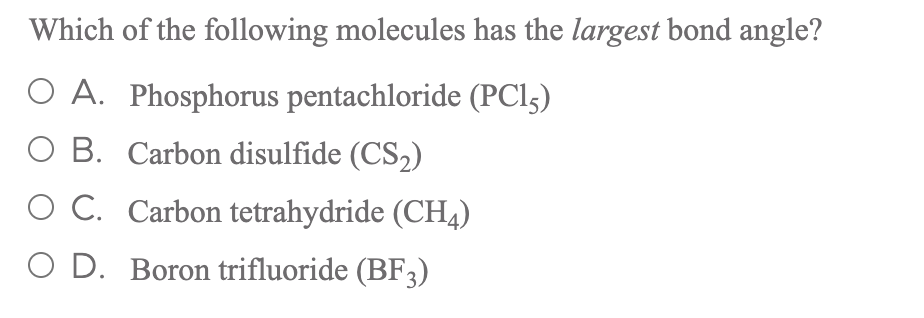 Solved Which of the following molecules has the largest bond | Chegg.com