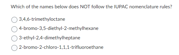 Solved Which of the names below does NOT follow the IUPAC | Chegg.com