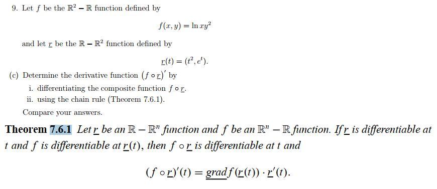 9. Let f be the R2−R function defined by f(x,y)=lnxy2 | Chegg.com
