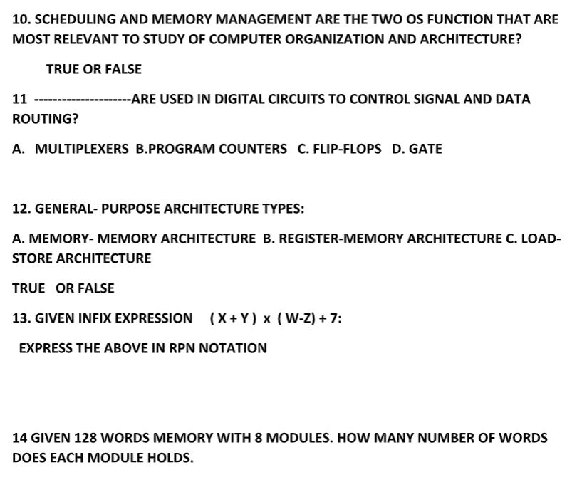Solved 10. SCHEDULING AND MEMORY MANAGEMENT ARE THE TWO OS | Chegg.com
