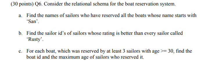 Solved (30 points) Q6. Consider the relational schema for | Chegg.com