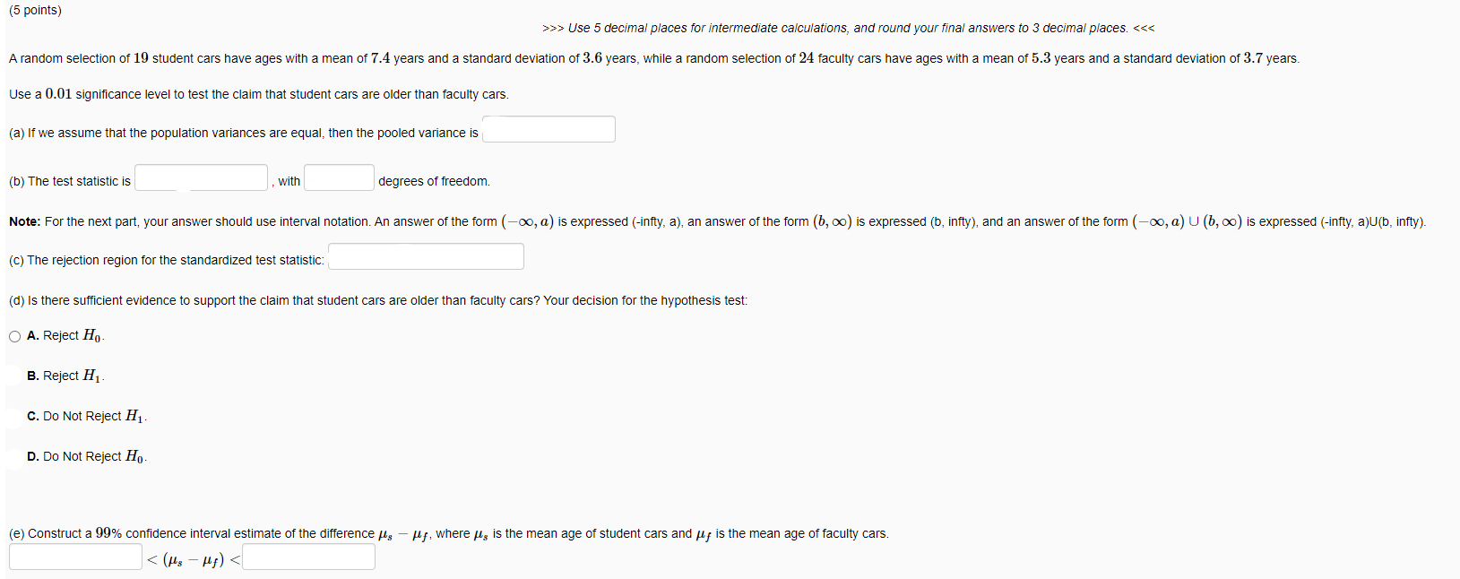 Solved ( Use 5 decimal places for intermediate | Chegg.com