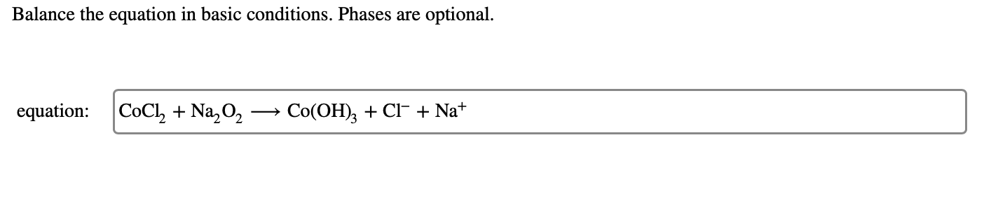 Solved Balance the equation in basic conditions. Phases are | Chegg.com