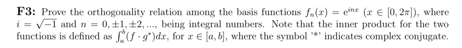 Solved F3: Prove the orthogonality relation among the basis | Chegg.com