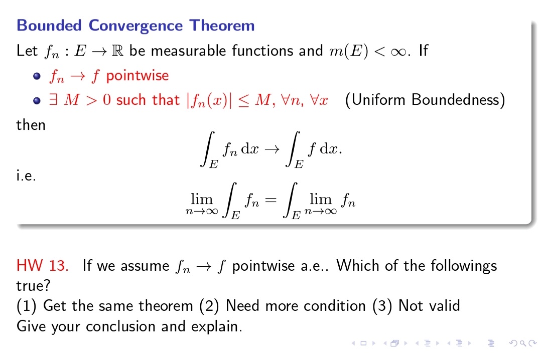Bounded Convergence Theorem Let Fn E→r Be Measurable