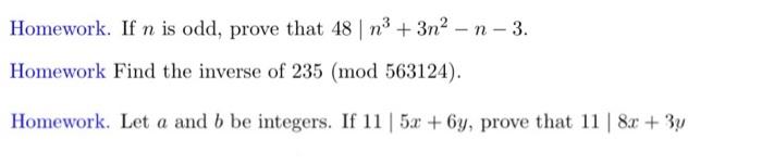 Solved Homework. If n is odd, prove that 48∣n3+3n2−n−3. | Chegg.com