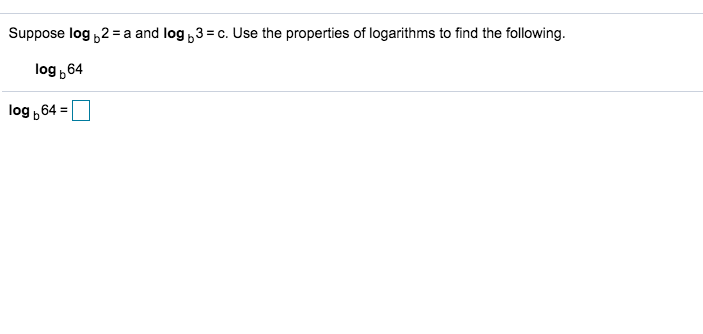 Solved Suppose log 2 = a and log 3 = c. Use the properties | Chegg.com