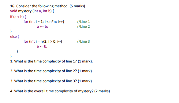 Solved 16. Consider the following method. (5 marks) void | Chegg.com