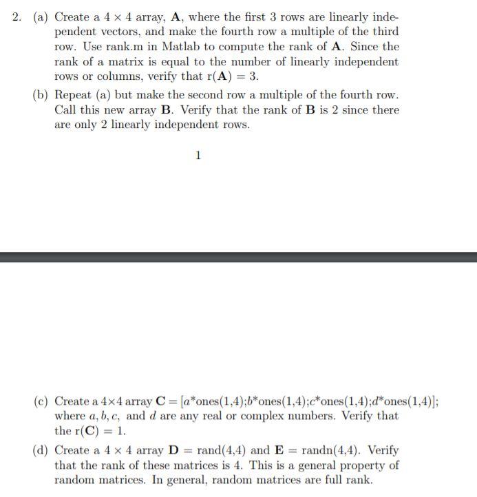 Solved 2. (a) Create a 4 x 4 array, A, where the first 3 | Chegg.com