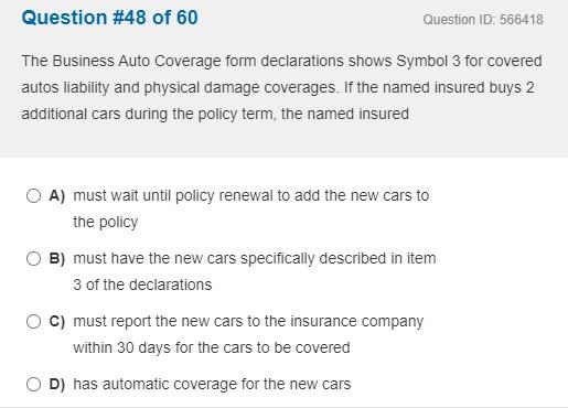 Solved The Business Auto Coverage form declarations shows | Chegg.com