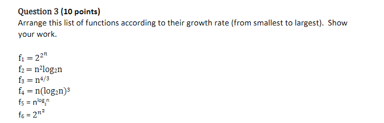 Solved Question 3 (10 points) Arrange this list of functions | Chegg.com