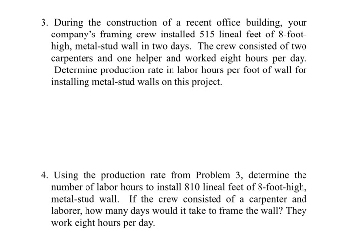 Solved 3. During the construction of a recent office | Chegg.com
