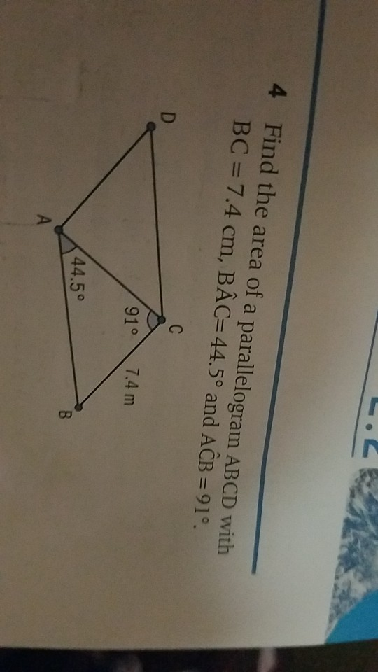 Solved 4 Find the area of a parallelogram ABCD with BC = 7.4 | Chegg.com