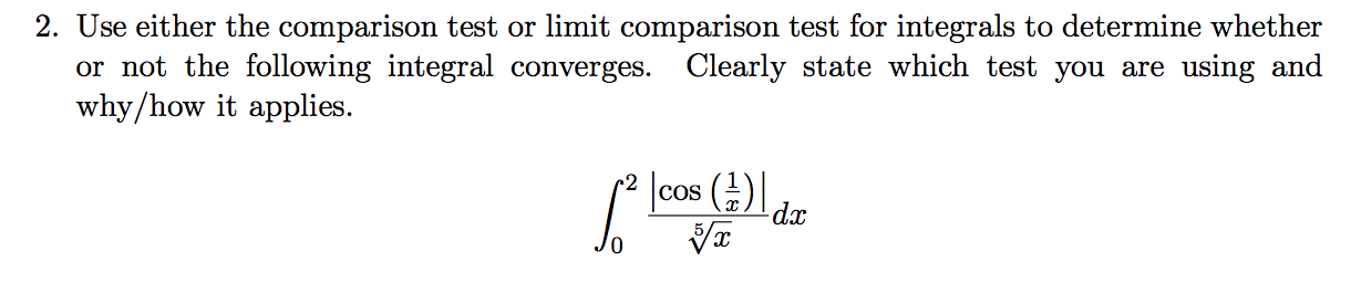 Solved 2. Use either the comparison test or limit comparison | Chegg.com