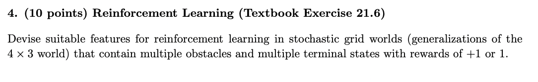 Solved 4. (10 points) Reinforcement Learning (Textbook | Chegg.com