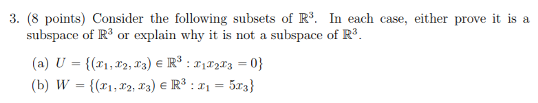 Solved 3. (8 points) Consider the following subsets of R3 In | Chegg.com