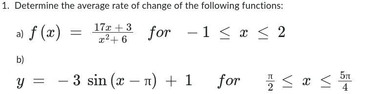 Solved Determine the average rate of change of the following | Chegg.com