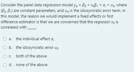 Solved Consider the panel data regression model yir = Bo + | Chegg.com