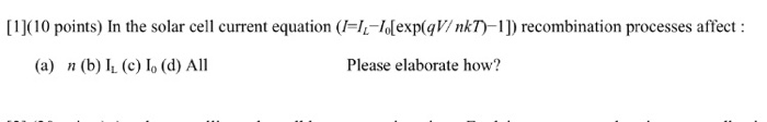 Solved [1]10 points) In the solar cell current equation | Chegg.com
